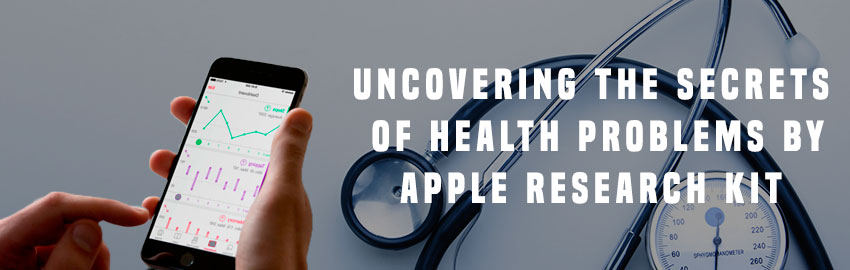 Uncovering the Secrets of Health Problems by Apple Research Kit